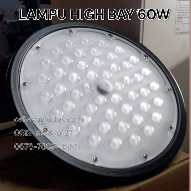 Lampu High Bay 60W LED Terbaru - Cahaya Glodok